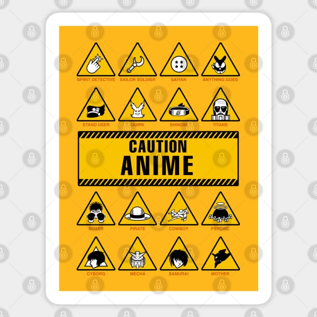 Anime Signs - Caution - Anime - Sticker | TeePublic