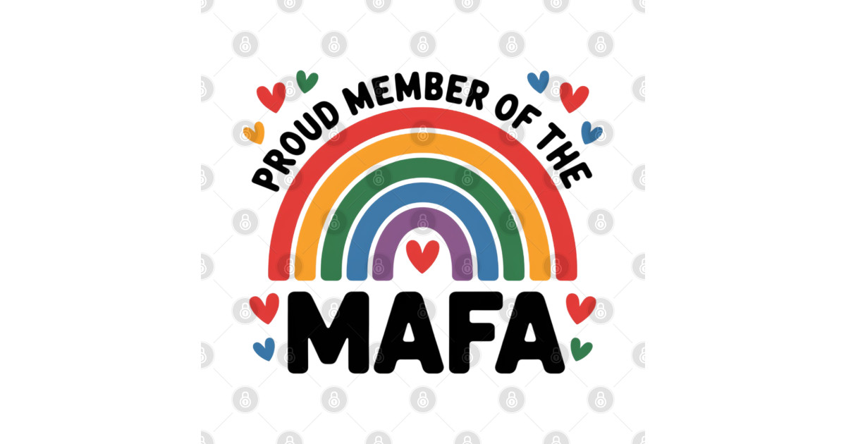 Rainbow Proud Member Of The Alphabet Mafia LGBT Pride - Lgbt - T-Shirt ...