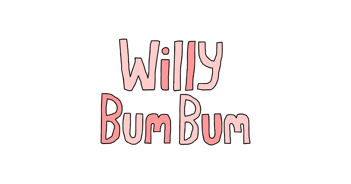 Willy Bum Bum - "Logo" - Willy - T-Shirt | TeePublic