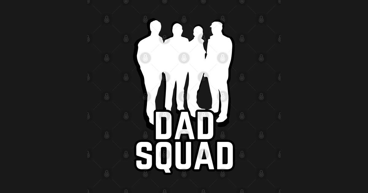 Dad Squad - Dad Squad - T-Shirt | TeePublic