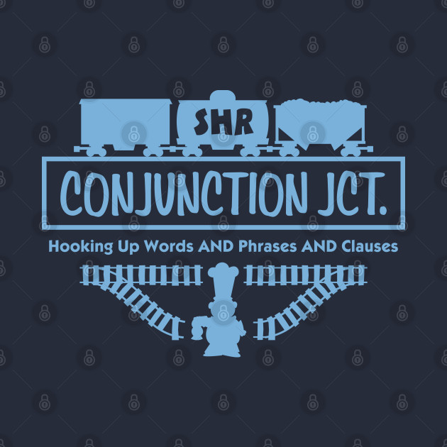 Conjunction Junction - Schoolhouse Rock - T-Shirt | TeePublic