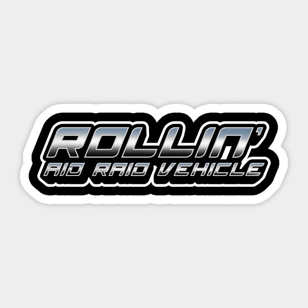 Rollin Aid Raid Vehicle - Limp Bizkit - Sticker | TeePublic