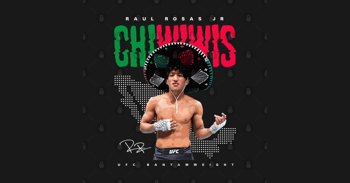 Raul Rosas Jr. Chiwiwis - Raul Rosas Jr Mixed Martial Arts - T-Shirt ...