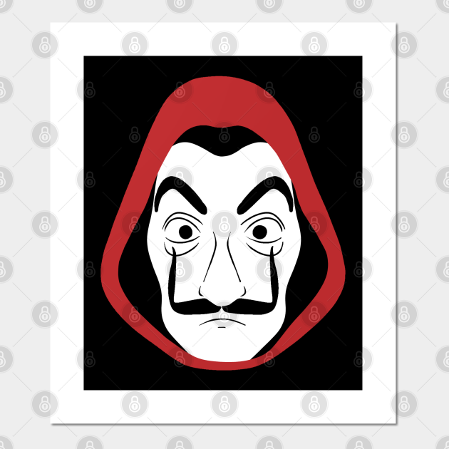 Money Heist - Mask - Money Heist - Posters and Art Prints | TeePublic