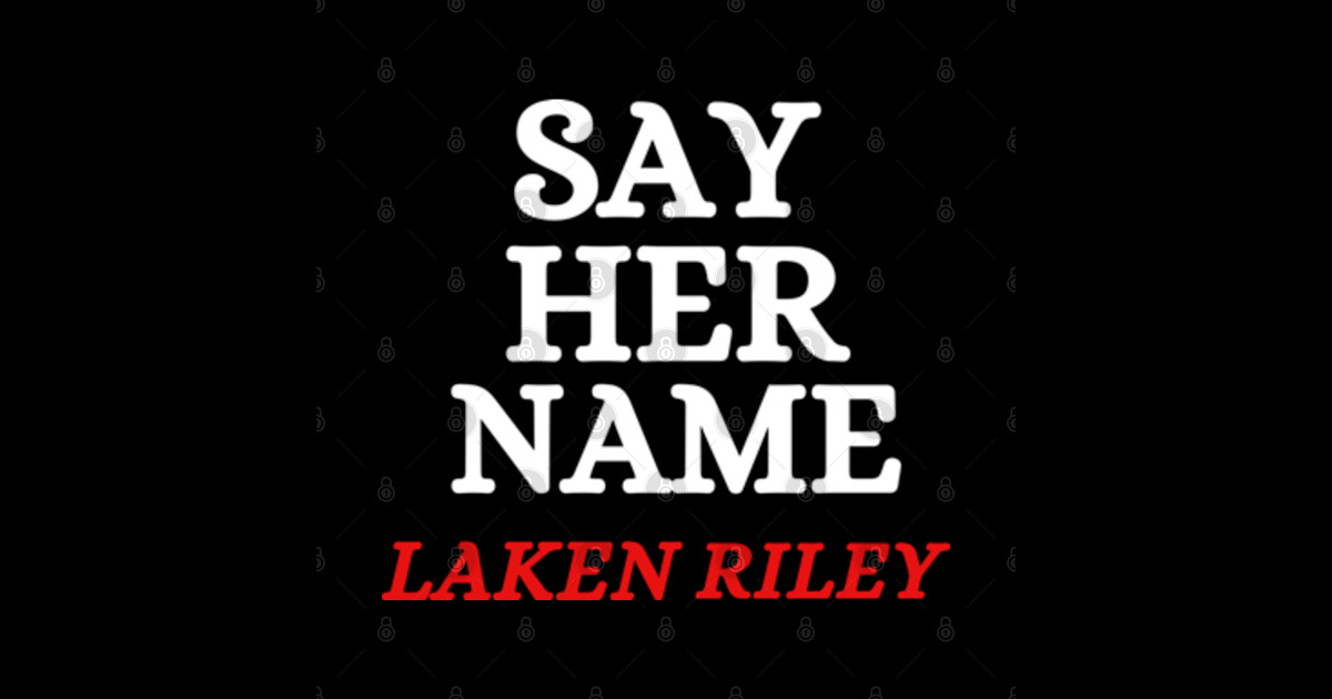 Say-Her-Name-Laken-Riley - Say Her Name Laken Riley - Sticker | TeePublic
