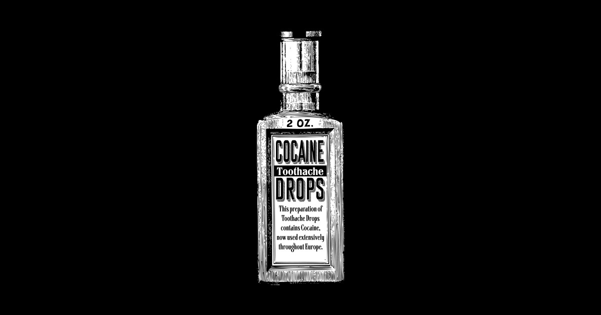 Cocaine Toothache Drops - Retro Vintage Aesthetic - T-Shirt | TeePublic