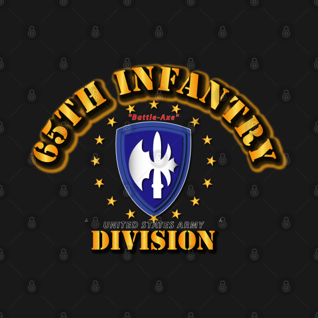 65th Infantry Division - Battle-Axe - 65th Infantry Division Battle Axe ...