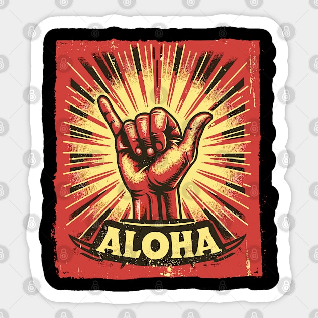 Aloha Hawaiian - Hawaii Shaka Sign - Aloha Hawaii - Sticker | TeePublic