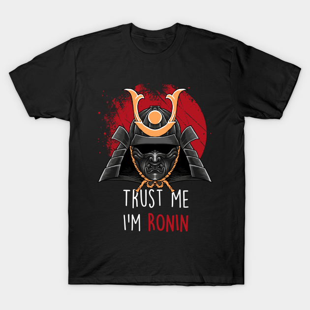 Ronin - Ronin - T-Shirt | TeePublic