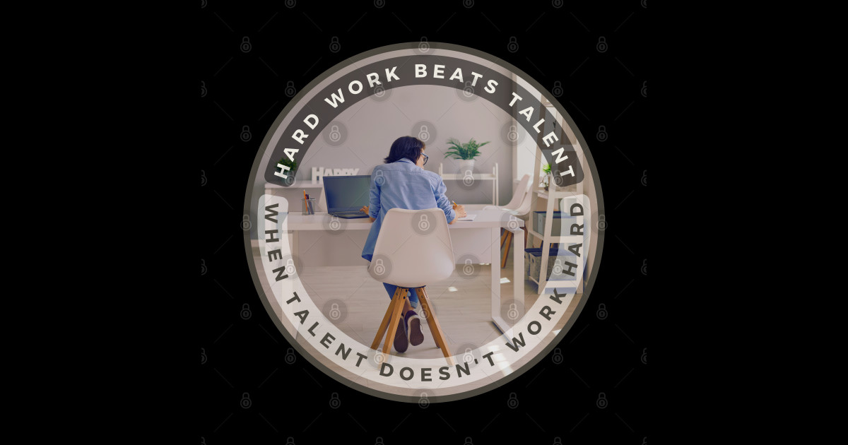 Hard Work - Hard Work - Sticker | TeePublic