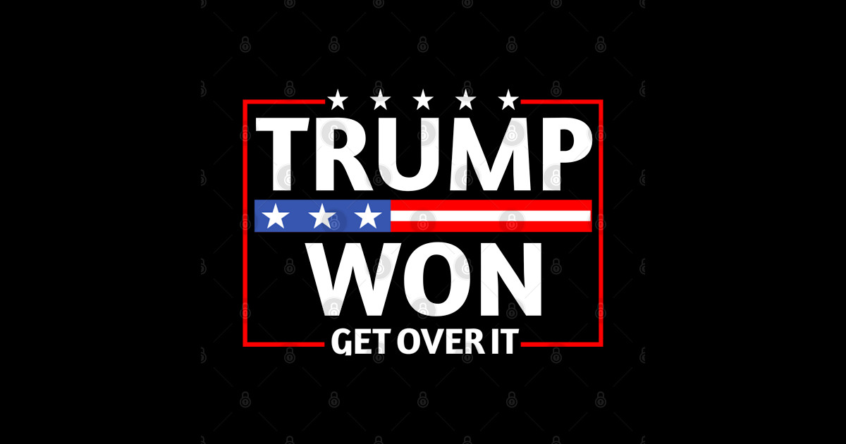trump-won - Trump Won - Sticker | TeePublic