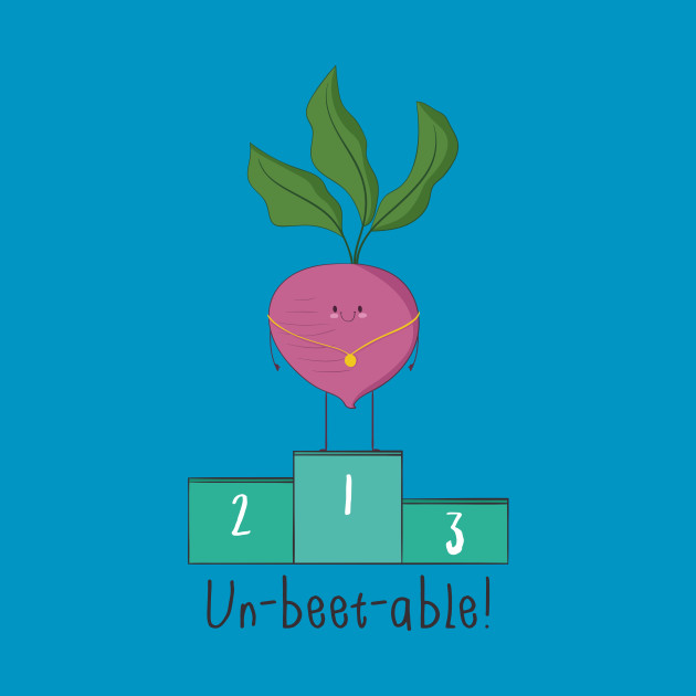 Un-beet-able, Funny Beetroot Vegetable - Pun - T-Shirt | TeePublic