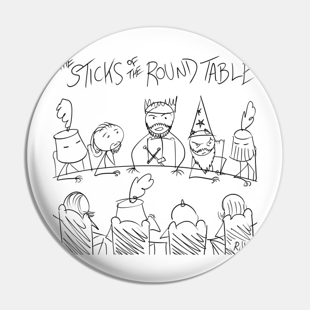 The Sticks of the Round Table - Humor - Pin | TeePublic