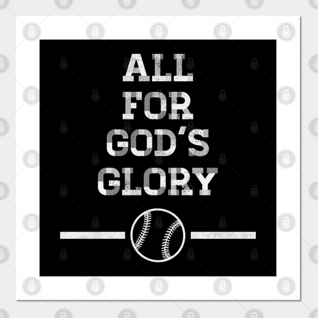 Christian Baseball Player - God's Glory - Christian Baseball - Posters ...