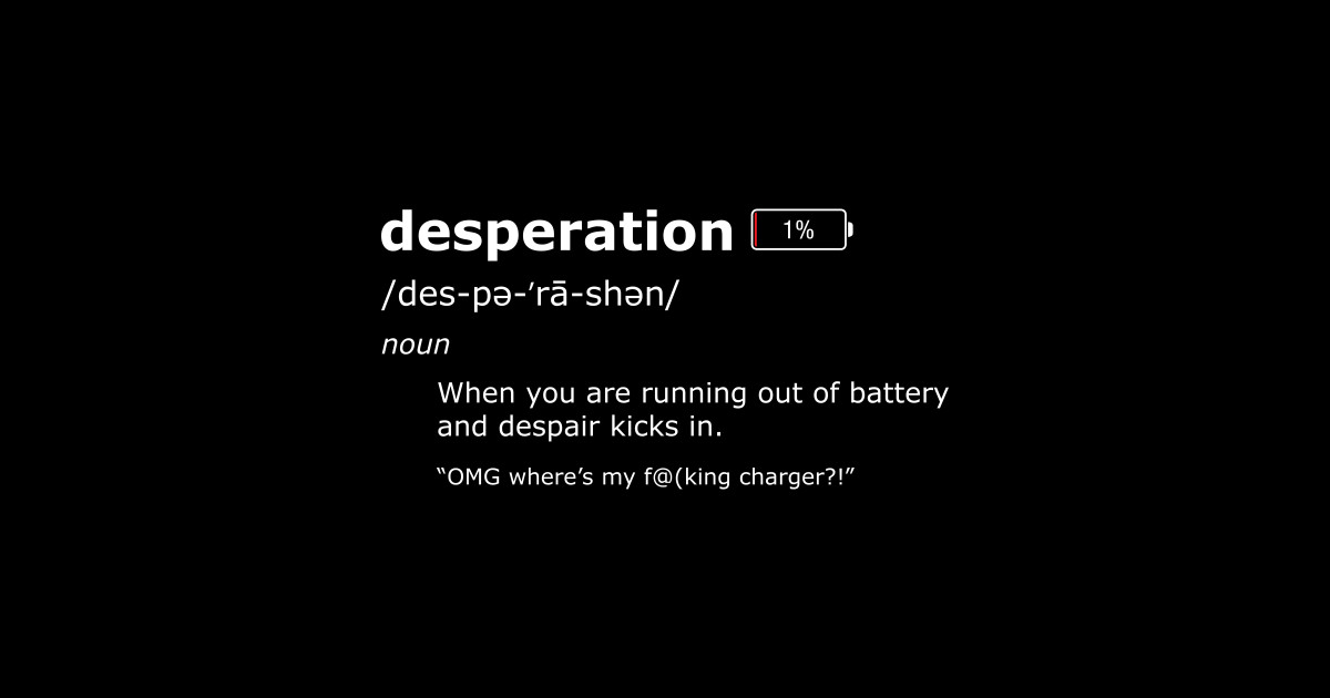 Desperation definition - Tech - Sticker | TeePublic