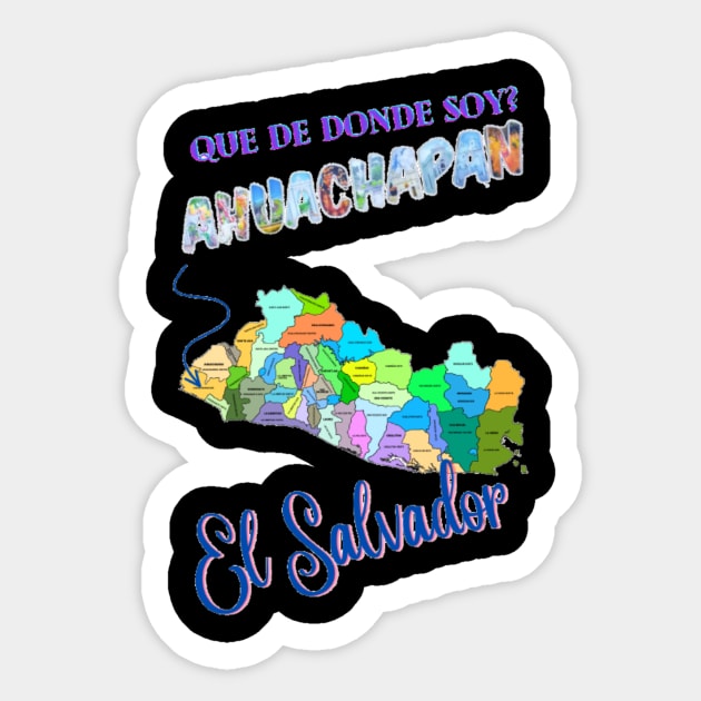 Que de donde soy, Ahuachapan, El Salvador - El Salvador - Sticker ...