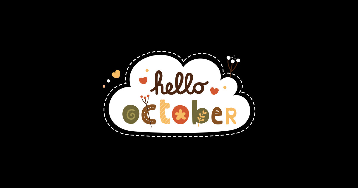 hello october font art - October - Sticker | TeePublic