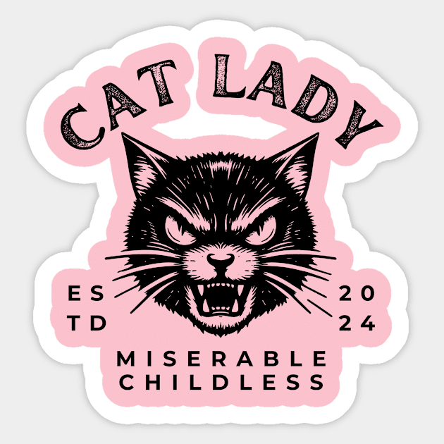 Cat Lady 3 - Cat Lady - Sticker | TeePublic