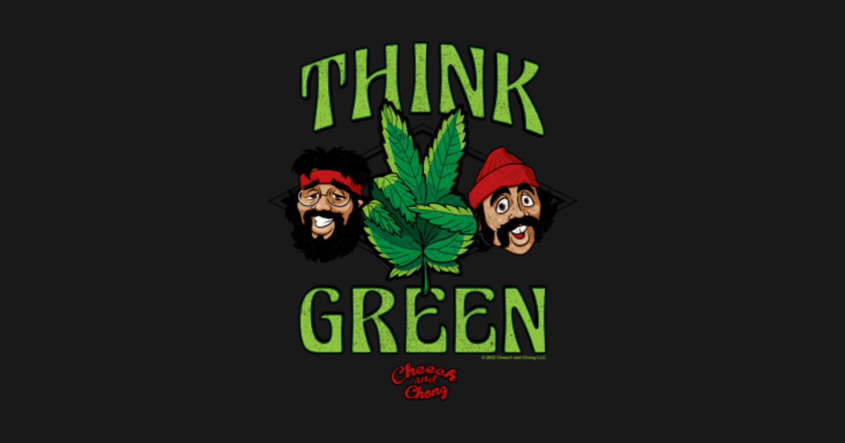 Cheech Chong Think Green Weed Plant Making Peace Sign - Cheech Chong ...