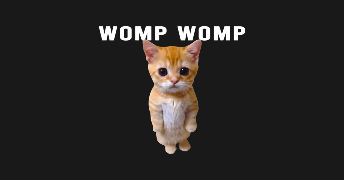 Womp Womp - Sad Dog - Womp Womp - T-Shirt | TeePublic