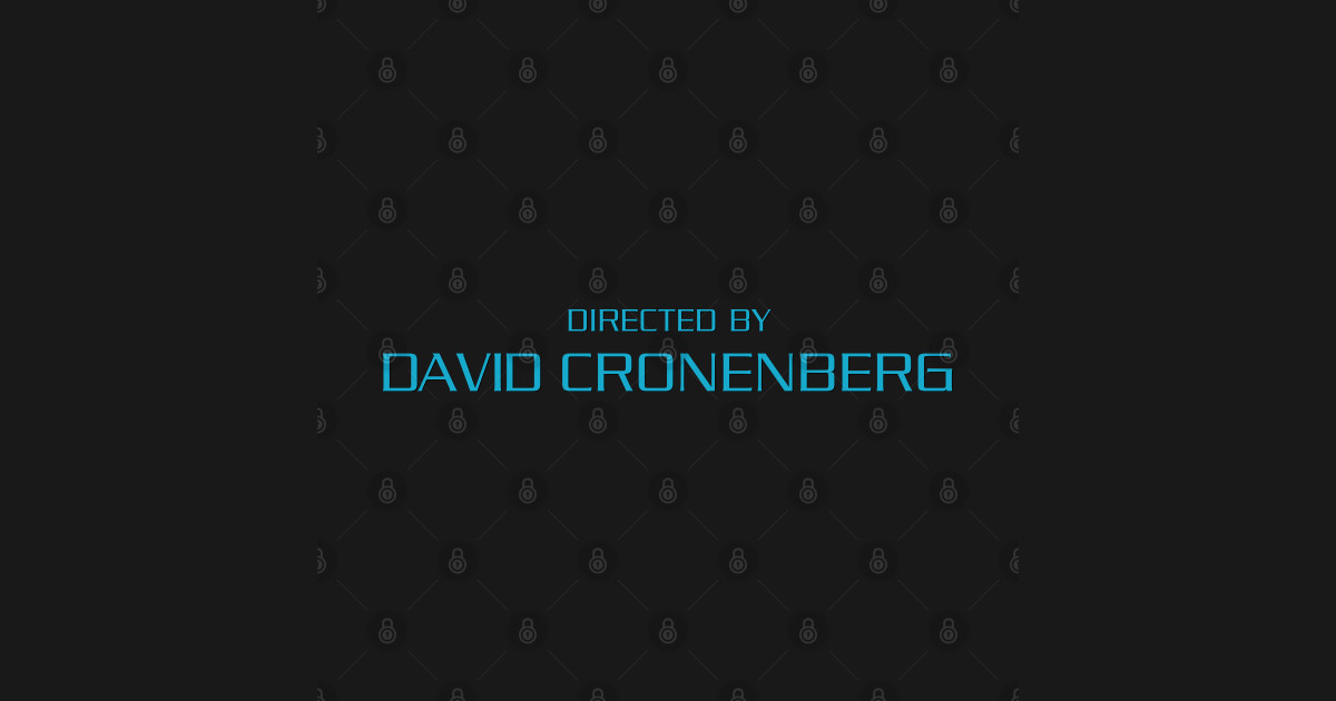 Directed by David Cronenberg - David Cronenberg - T-Shirt | TeePublic