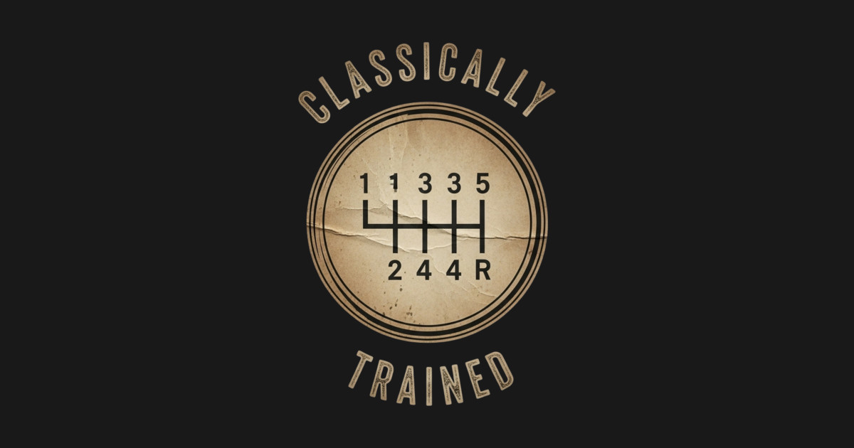 Classically Trained Gear Shift - Classically Trained Gear Shift - T ...