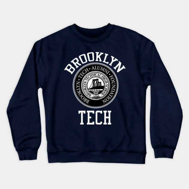 BROOKLYN TECH - Brooklyn - Crewneck Sweatshirt | TeePublic