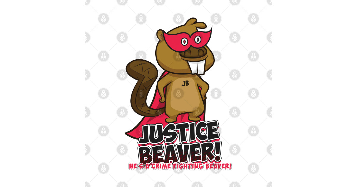 Justice Beaver - The Office Supehero - Crime Fighting Beaver - Justice ...
