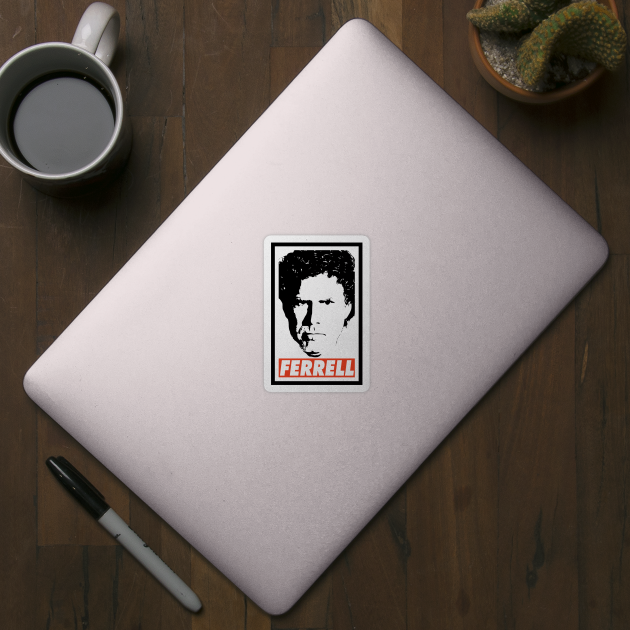 Ferrell - Will Ferrell - Sticker | TeePublic