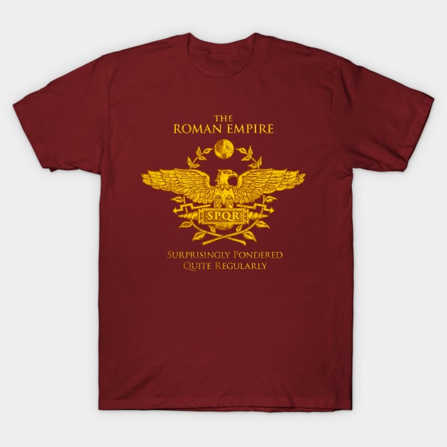 The Roman Empire SPQR - Roman Empire Meme - T-Shirt | TeePublic