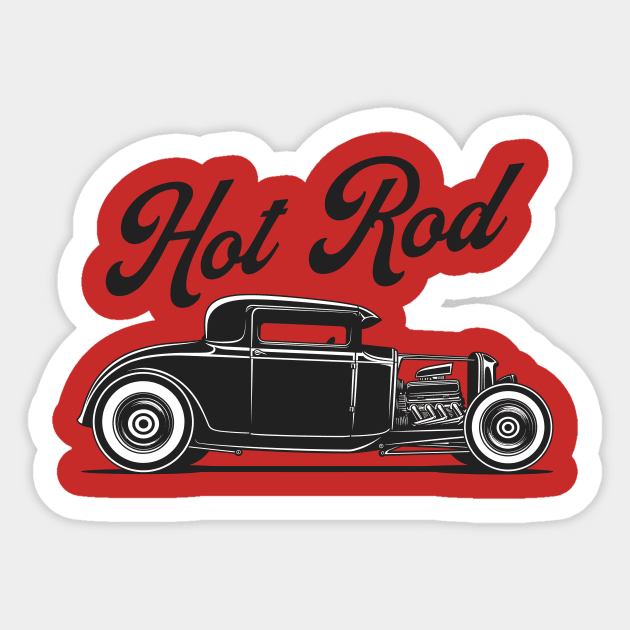 Hot Rod Classic - Hot Rod - Sticker | TeePublic