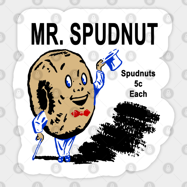 Mr. Spudnut. Mascot. Spudnuts Donuts - Spudnuts - Sticker | TeePublic