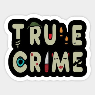 True Crime Stickers for Sale | TeePublic