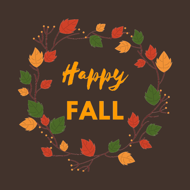 Happy Fall - T-Shirt | TeePublic