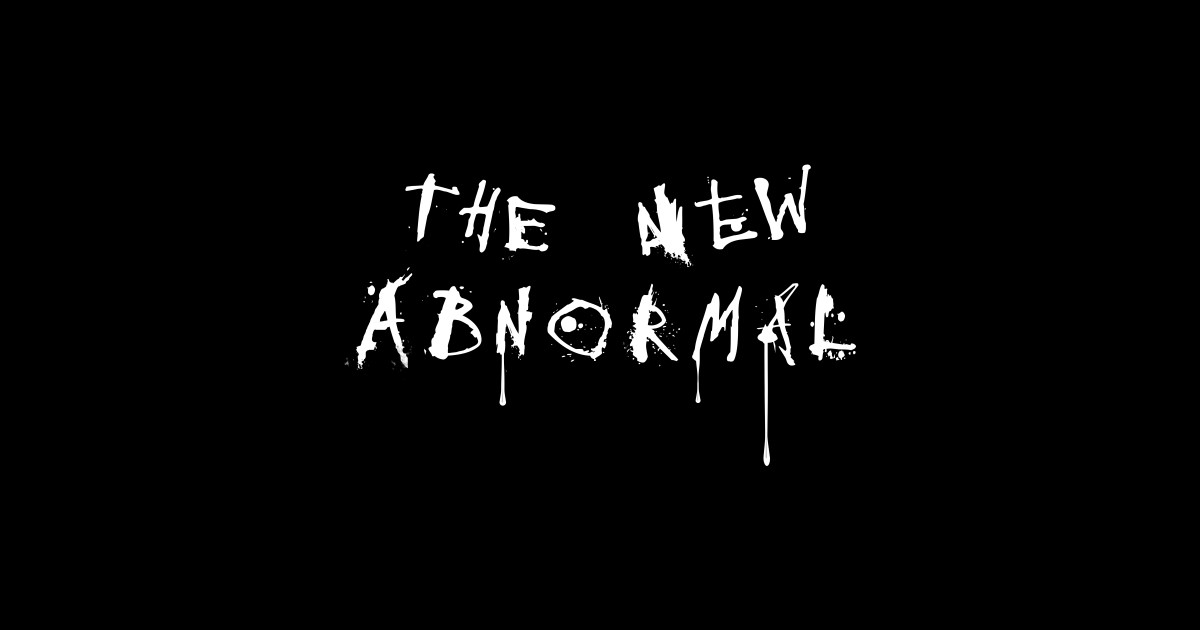 THE NEW ABNORMAL - Coronavirus - Sticker | TeePublic