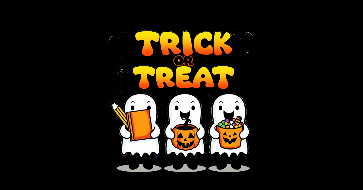 Trick Or Treat Funny - Trick Or Treat - Posters and Art Prints | TeePublic