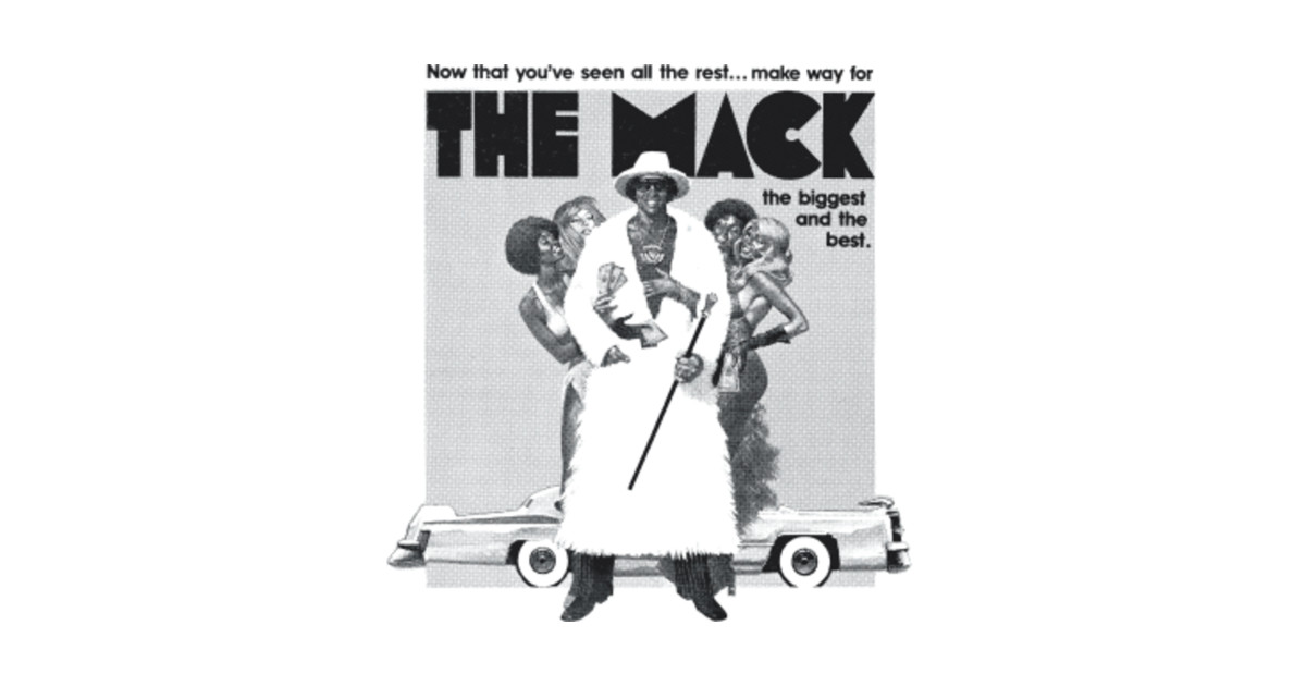 mack off - The Mack - T-Shirt | TeePublic