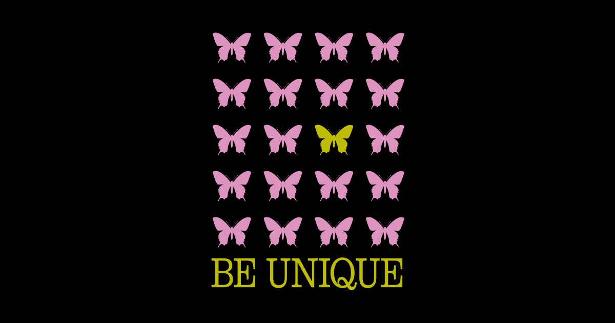 Be Unique Butterfly - Inspiring - Sticker | TeePublic