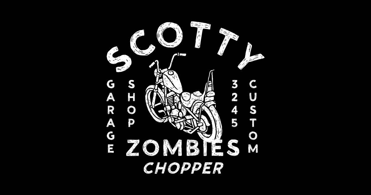 Scotty Zombies Chopper - Chopper - Sticker | TeePublic