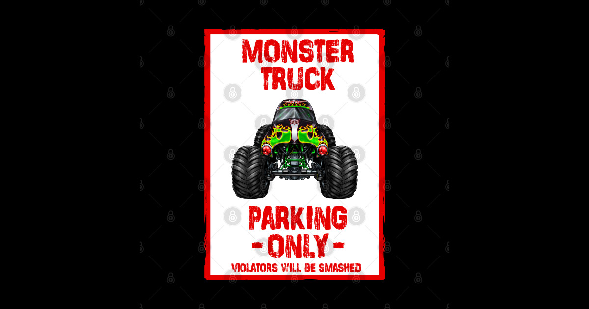 The Digger Parking - Monster Truck - Posters and Art Prints | TeePublic