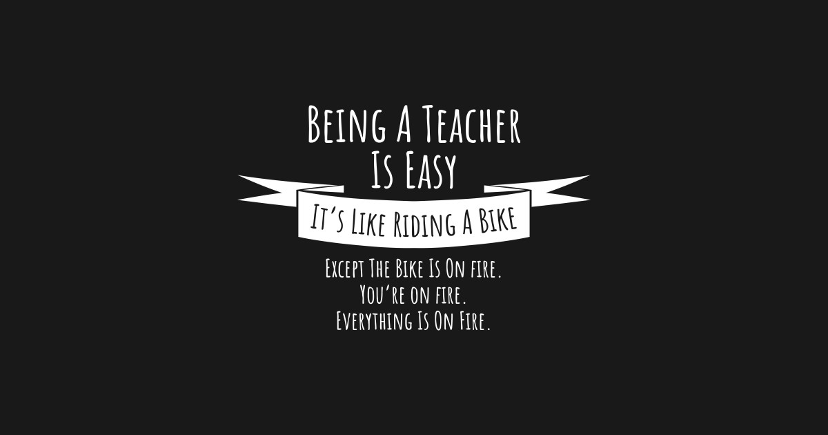 Being a teacher is easy funny t-shirt - Teacher Funny - T-Shirt | TeePublic
