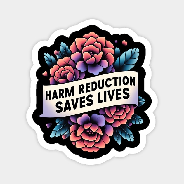 Harm Reduction Saves Lives - Lifesaving Approach - Harm Reduction ...