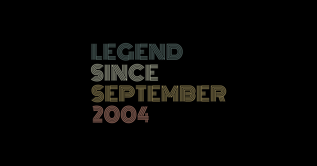 Legend Since September 2004 - Legend Since September 2004 - Sticker ...
