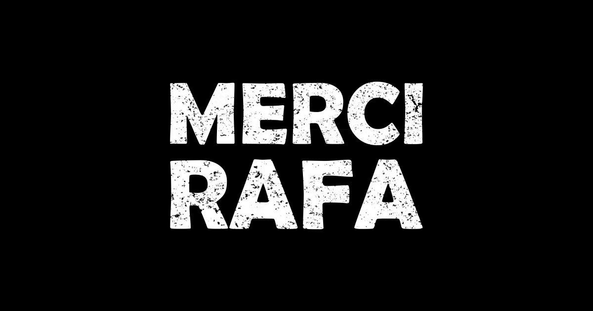 Merci Rafa - Merci Rafa - Sticker | TeePublic