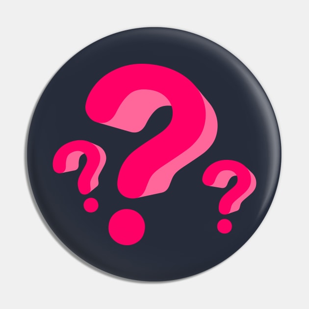 Question mark - Question Mark - Pin | TeePublic