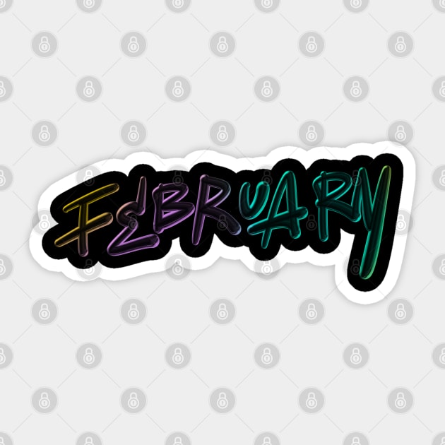February Word Art - February Birthday Gift - Sticker | TeePublic