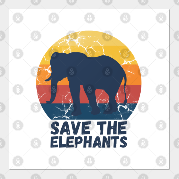 Save The Elephants - Save The Elephants - Posters and Art Prints ...