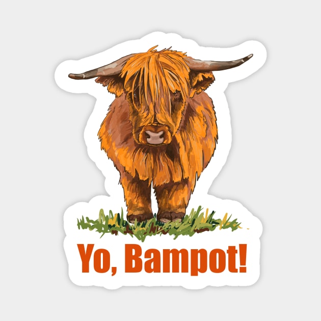 Bampot Heilan’ Coo - Heilan Coo - Sticker | TeePublic