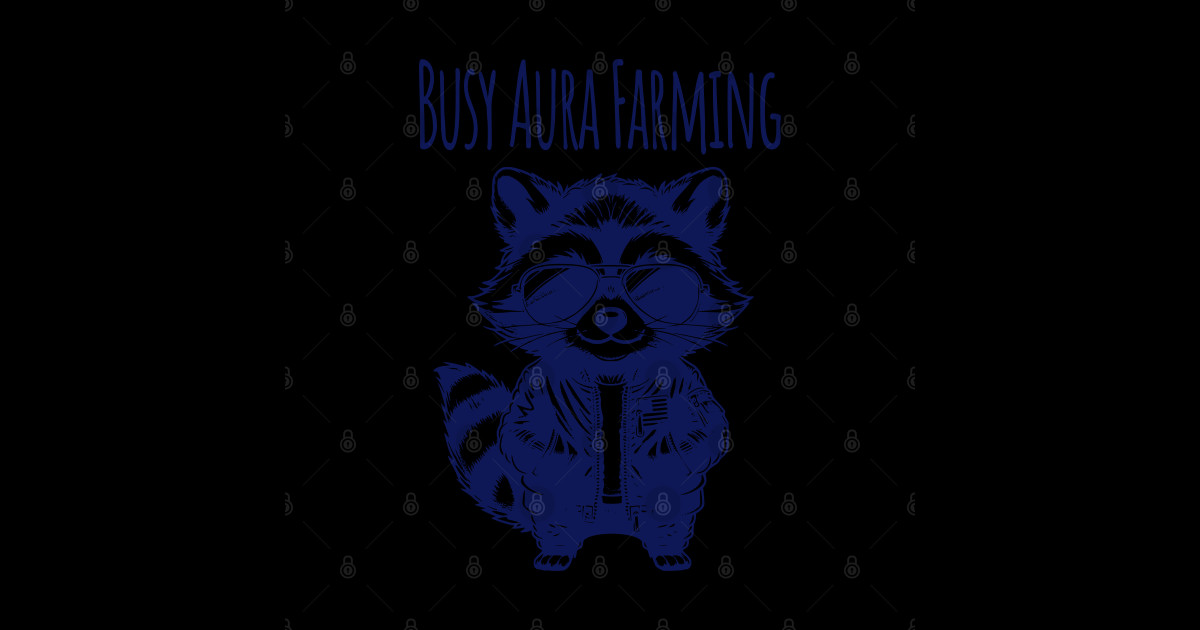 Busy Aura Farming, funny raccoon looking too cool - Raccoon Meme ...