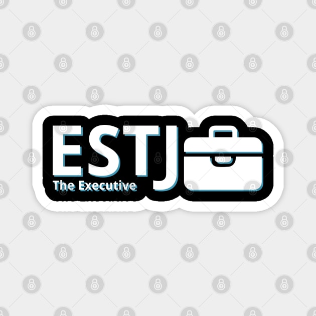 ESTJ The Executive MBTI types 11D Myers Briggs personality gift with ...